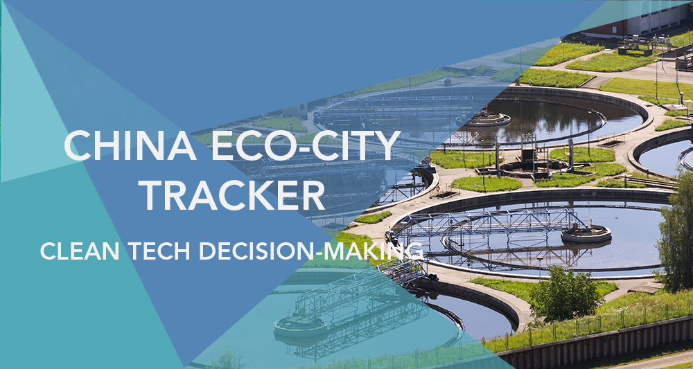 China Eco-City Tracker: China's Clean Tech Decision-making